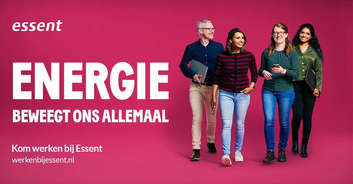 Energie beweegt ons allemaal - Werken bij Essent
